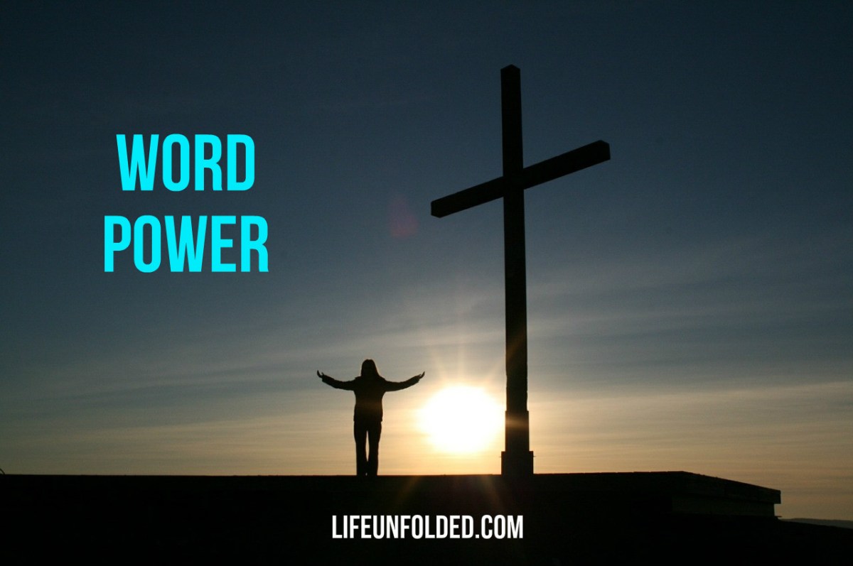 WORD POWER | Life Unfolded